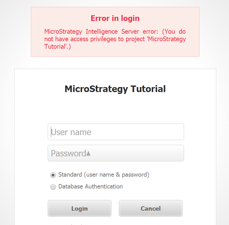 No privileges or no projects connected error message appears when logging into MicroStrategy Web ...
