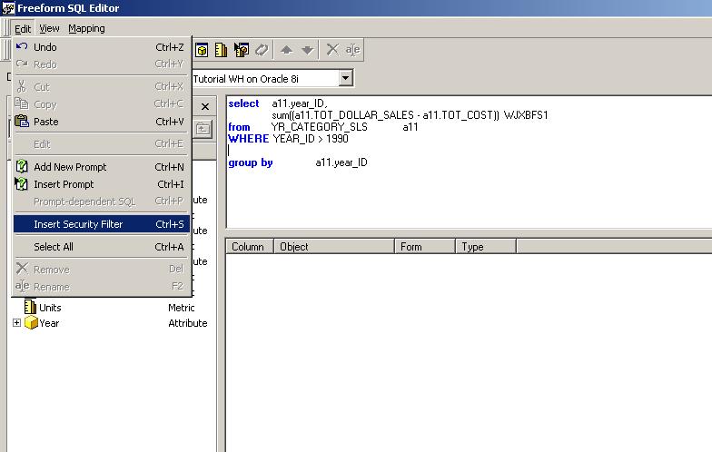 KB13318: How to use a security filter with a Freeform SQL report in MicroStrategy Developer 9.4 ...