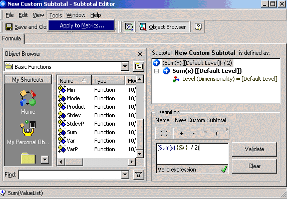 Kb9688 How To Create A Custom Subtotal Using A Custom Expression In Microstrategy Developer
