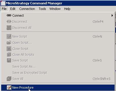 KB440526: How to create a User Procedure based on a Sample Procedure in MicroStrategy Command ...