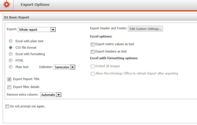 KB42633: In MicroStrategy Web when exporting to CSV and selecting a delimiter other than comma ...
