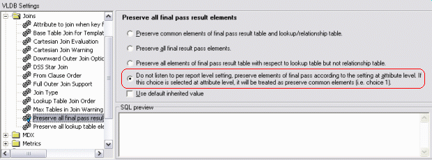 KB17514: Using the 'Preserve all final pass result elements' VLDB property at attribute level in ...